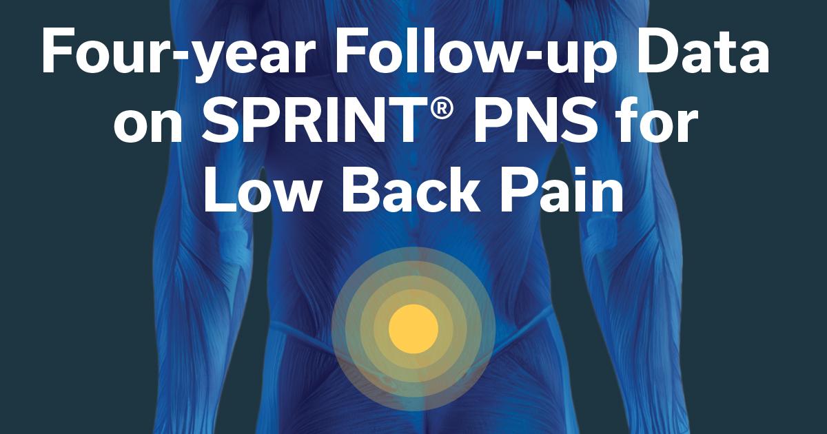 Four-year follow-up data on SPRINT® PNS for low back pain highlights ...